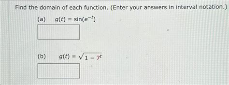 Solved Find The Domain Of Each Function Enter Your Answers