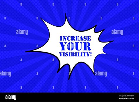 Comic Blue Speech Bubble With Increase Your Visibility Text Explosion