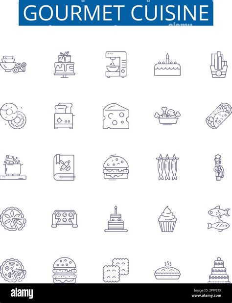 Gourmet Cuisine Line Icons Signs Set Design Collection Of Gourmet