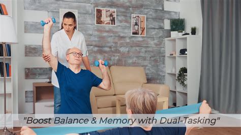 Dual Task Exercises And Multitasking Therapies For Cognitive And Motor