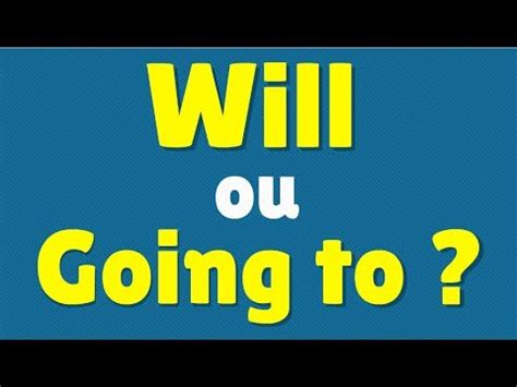 Will e Going to Inglês Minuto A diferença entre Will e going to