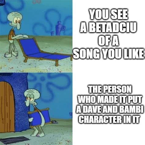 No Hate Towards Dave And Bambi Mod Or Dnb Fans But Can You Keep Bambi
