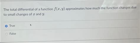 Solved The Total Differential Of A Function Fxy