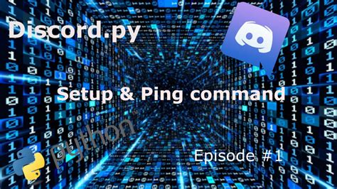 Discord Py Coding Setting Up Ping Command Episode 1 YouTube