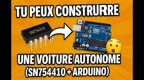 Tu Peux Construire Une Voiture Autonome Avec Ça 😳 Sn754410 Arduino Youtube