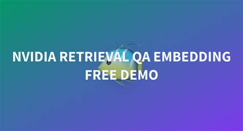 nvidia retrieval qa embedding free demo a hugging face space by
