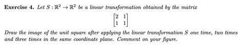 Solved Exercise 4 Let S R2R2 Be A Linear Transformation Chegg Com