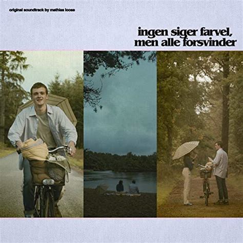 Play Ingen Siger Farvel Men Alle Forsvinder Original Soundtrack By