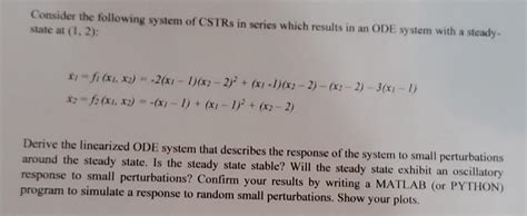 solved consider the following system of cstrs in series
