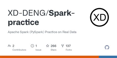 Github Xd Dengspark Practice Apache Spark Pyspark Practice On