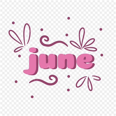 6 월 레터링 편지 일러스트 유월 문자 새기기 편지 Png 일러스트 및 Psd 이미지 무료 다운로드 Pngtree