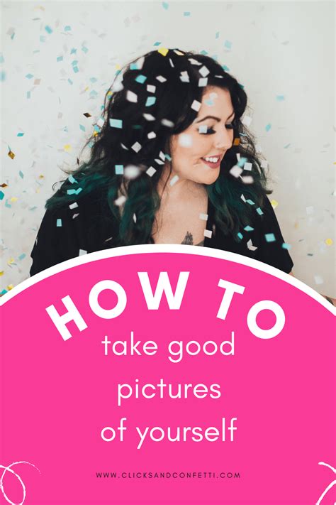 How To Take Good Pictures Of Yourself ⋆ Photography Roadmap