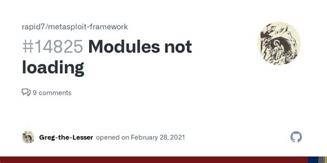 Modules Not Loading · Issue 14825 · Rapid7metasploit Framework · Github