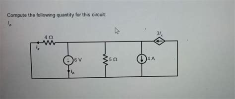 Solved Compute The Following Quantity For This Circuit 3