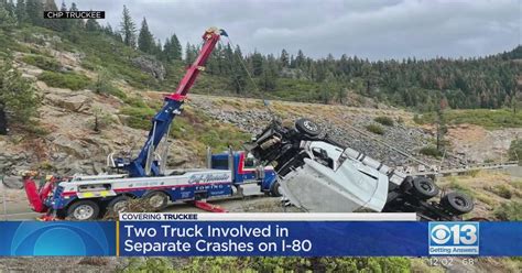 2 Trucks Involved In Separate Crashes On I 80 Cbs Sacramento