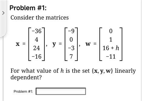 Solved Problem Consider The Matrices Chegg Com