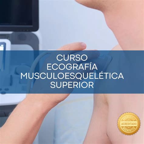 Curso Ecografía Musculoesquelética Superior Innova Formación Continua