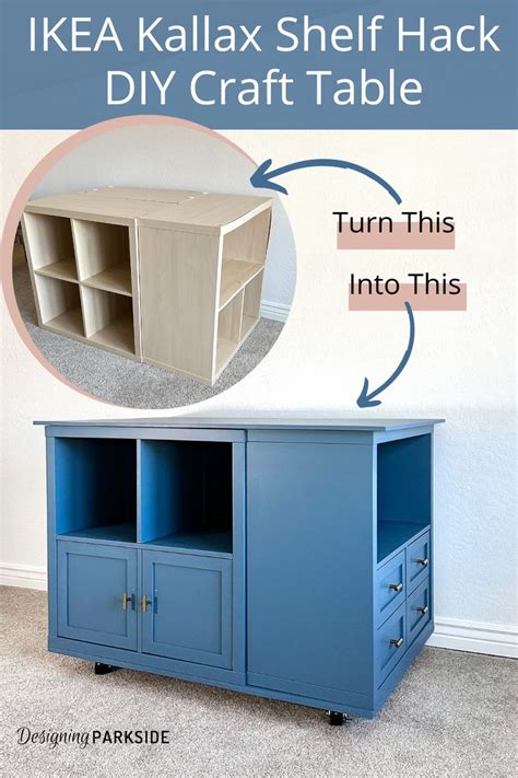 Ikea Kallax Shelf Hack Diy Craft Table Craft Table Diy Diy