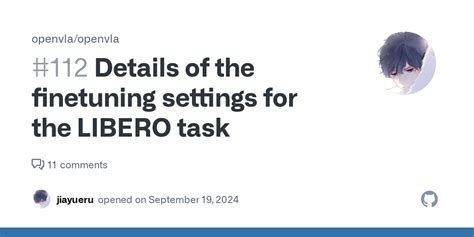 Details Of The Finetuning Settings For The Libero Task · Issue 112