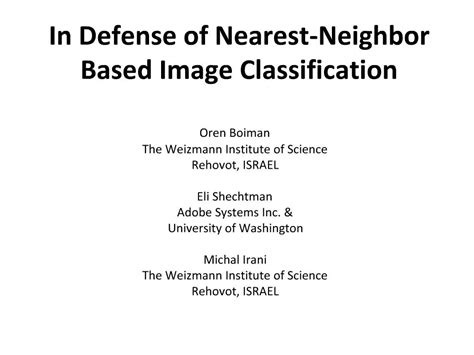 Ppt In Defense Of Nearest Neighbor Based Image Classification