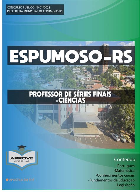 APOSTILA ESPUMOSO PROFESSOR DE SÉRIES FINAIS CIÊNCIAS Aprove