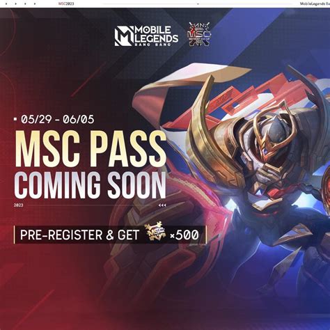 0529 0605 Pre Register For Msc Pass And Claim 500 Msc Coins On 0605 Rmobilelegendsgame
