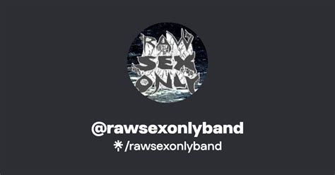 Rawsexonlyband Instagram Linktree