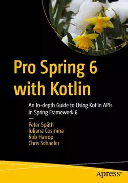 Pro Spring 6 With Kotlin WOW EBook