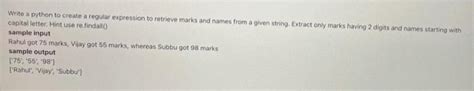 Solved Writo A Python To Create A Regular Expression To