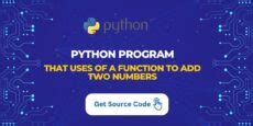 Python Program That Uses Of A Function To Add Two Numbers Systech