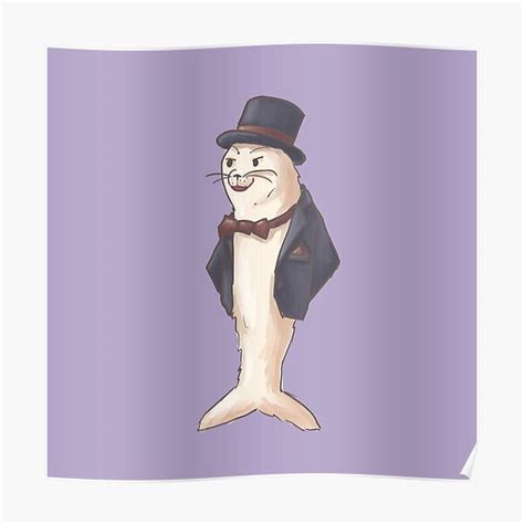 Dapper Seal Poster For Sale By Atlseal Redbubble