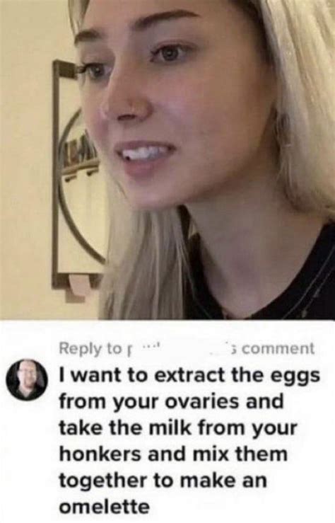 Extract Ovaries And Make Omelette Rcasuallypsychopath