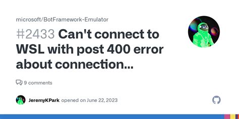 Cant Connect To Wsl With Post 400 Error About Connection Refused