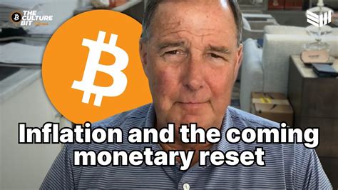 Lawrence Lepard Inflation Outlook Coming Bitcoin Monetary Reset