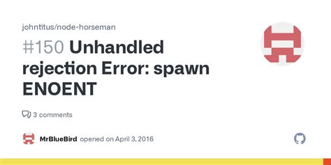 Unhandled Rejection Error Spawn Enoent · Issue 150 · Johntitusnode