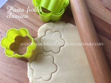 Pasta Frolla Classica Knam Una Siciliana In Cucina