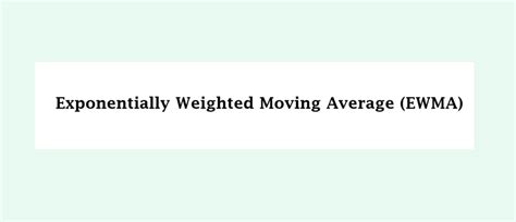 Exponentially Weighted Moving Average (EWMA) - อัญญา อำไพ (Aunya Ampai) - Medium