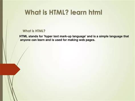 Ppt Html Stands For Hyper Text Mark Up Language And Is A Simple