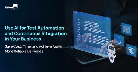Ai For Test Automation And Continuous Integration A Comprehensive Guide Smart Ims