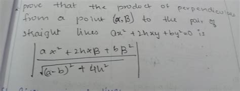 Prove That The Prodoct Of Perpendiculaus From A Point αβ To The Pair O