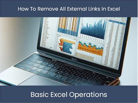Tutorial De Excel Cómo Eliminar Todos Los Enlaces Externos En Excel
