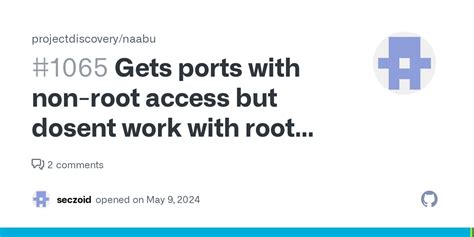 Gets Ports With Non Root Access But Dosent Work With Root Access