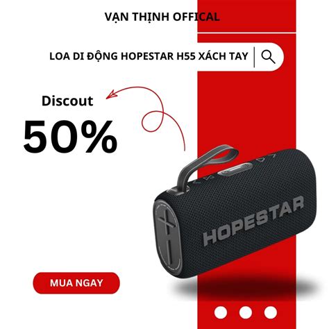 Loa Bluetooth Hopestar H55. Loa Bluetooth H55 Công suất 12W, Dung Lượng ...