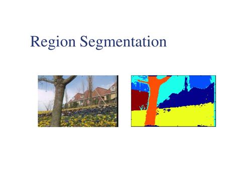 Ppt Advanced Image Segmentation Techniques For Region Segmentation And Graph Theoretical