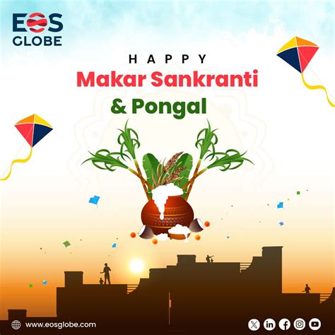 Eosglobe On Linkedin Makarsankranti Happypongal Festivalofharvest