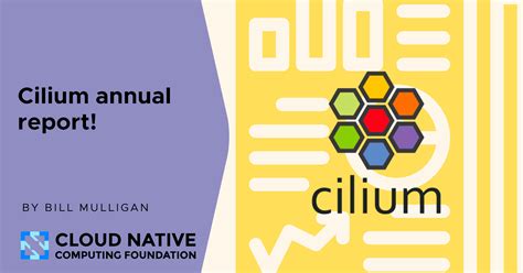 Announcing The Cilium Annual Report Cncf