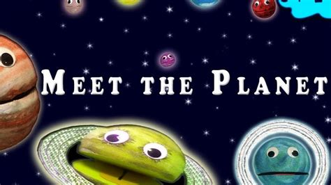 Meet The Planets Up Close And Personal A Song Series Featuring The