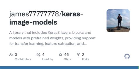 GitHub James Keras Image Models A Library That Includes Keras Layers Blocks And