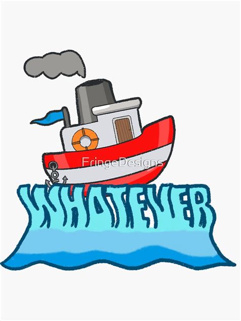 Whatever Floats Your Boat Sticker For Sale By Fringedesigns Redbubble