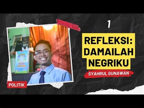 REFLEKSI DAMAILAH NEGRIKU YouTube